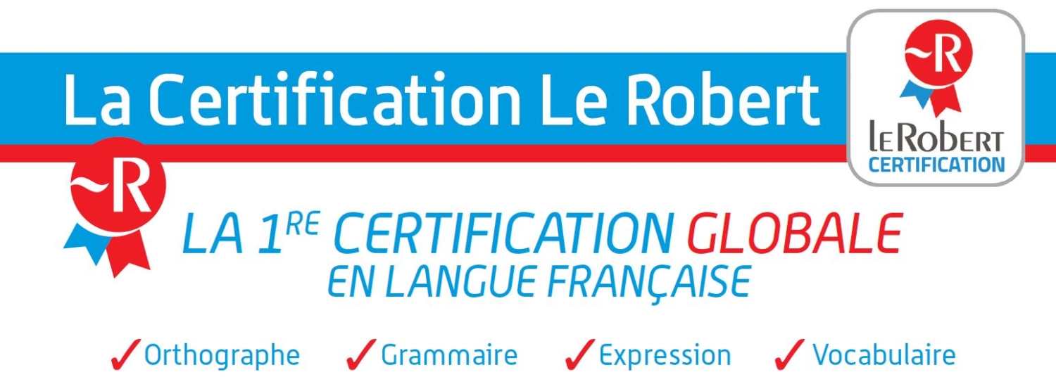 La Certification Le Robert (Français) - Ackware - Centre de formation à ...